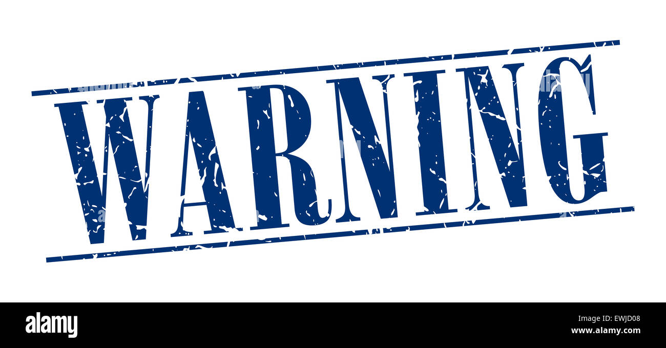 warning blue grunge vintage stamp isolated on white background Stock ...
