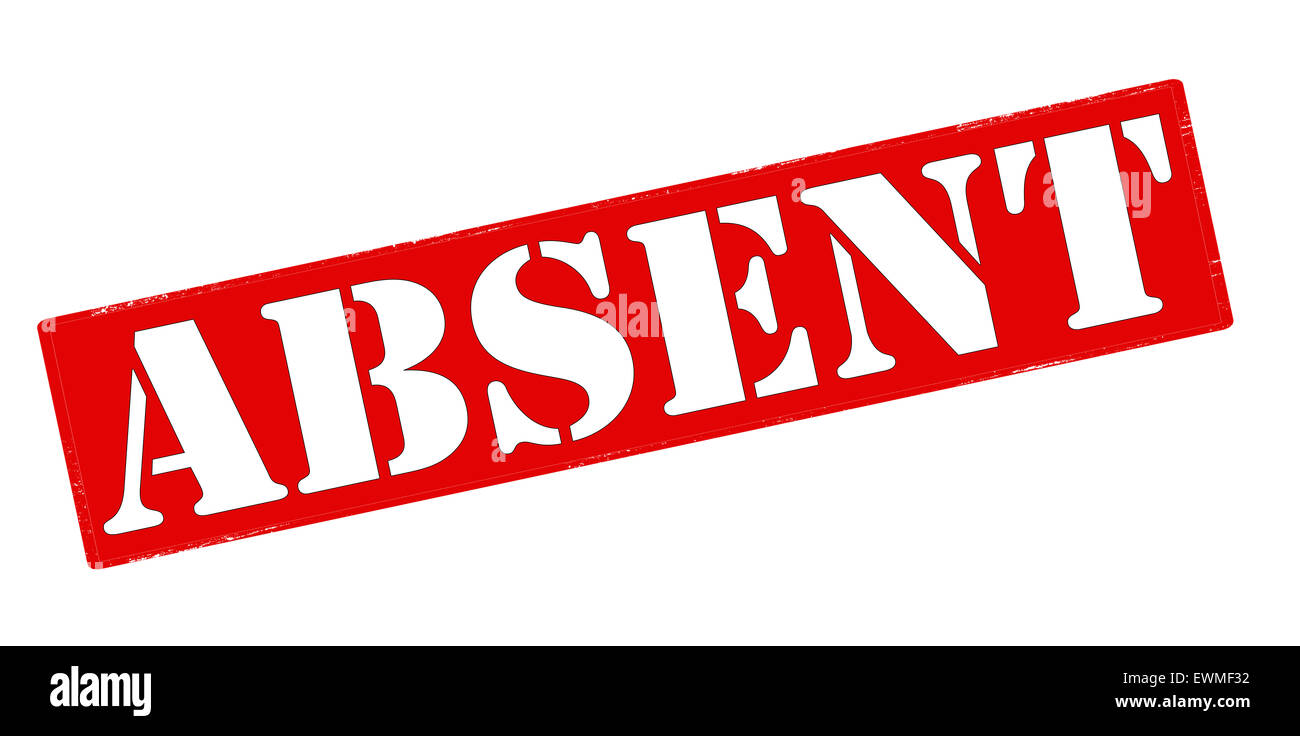 Rubber stamp with word absent inside, illustration Stock Photo - Alamy