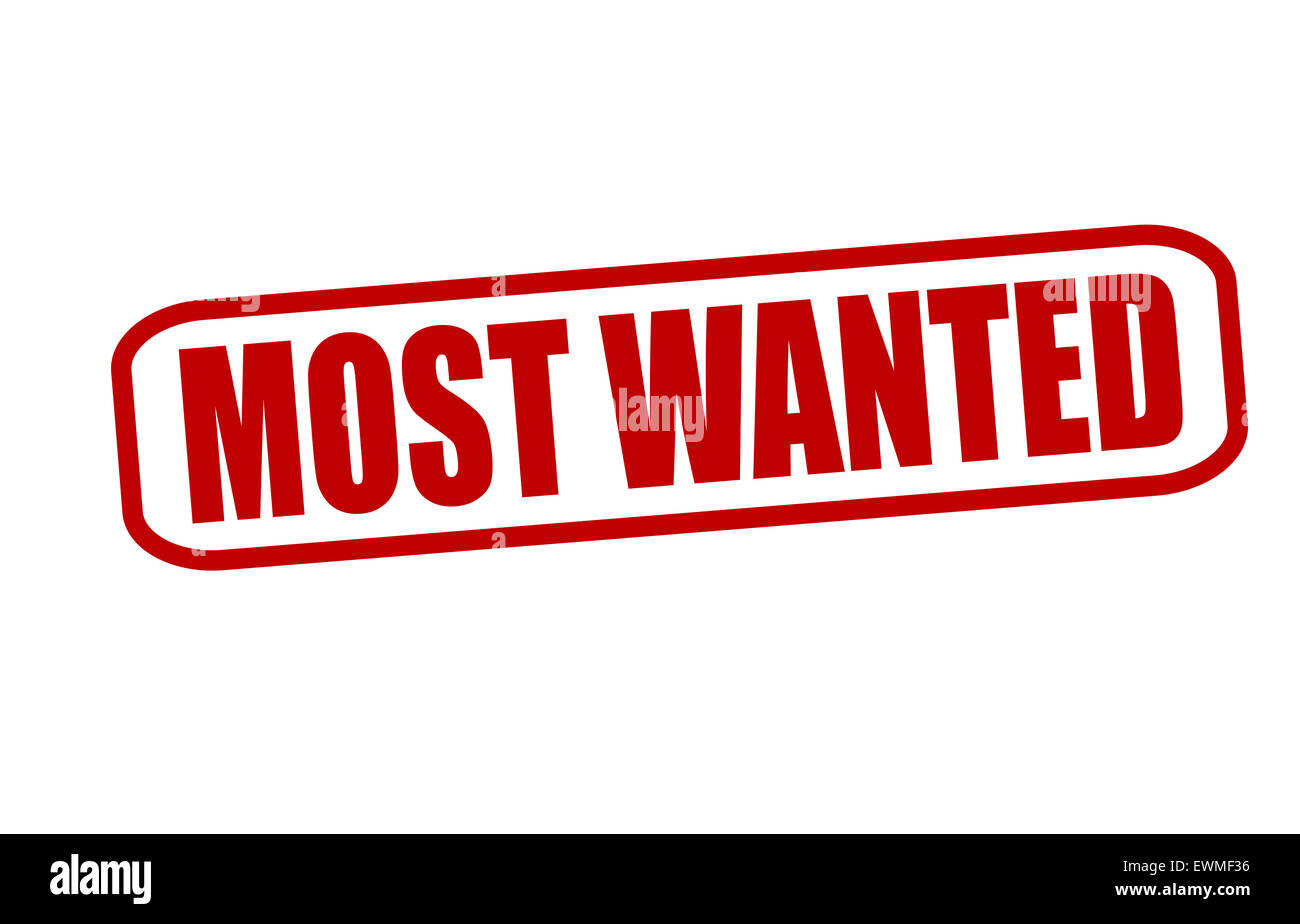 Rubber stamp with text most wanted inside, illustration Stock Photo - Alamy