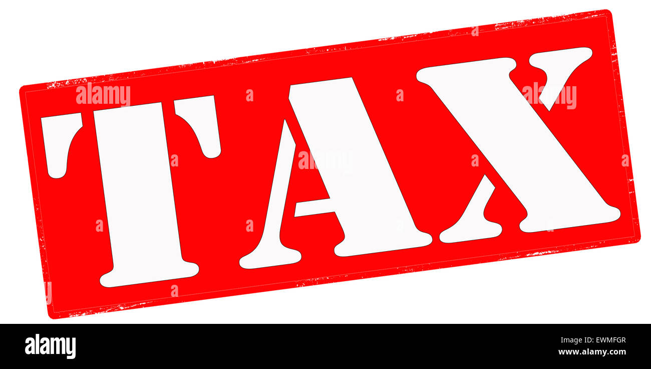 Stamp with word tax inside, illustration Stock Photo - Alamy
