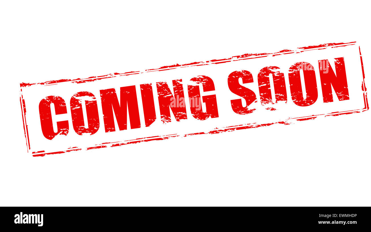 Coming soon stamp hi-res stock photography and images - Alamy