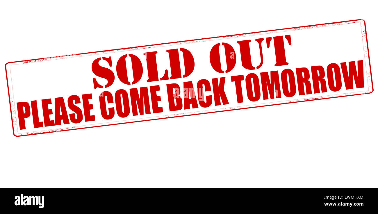 Stamp with text please come back tomorrow inside, illustration Stock ...
