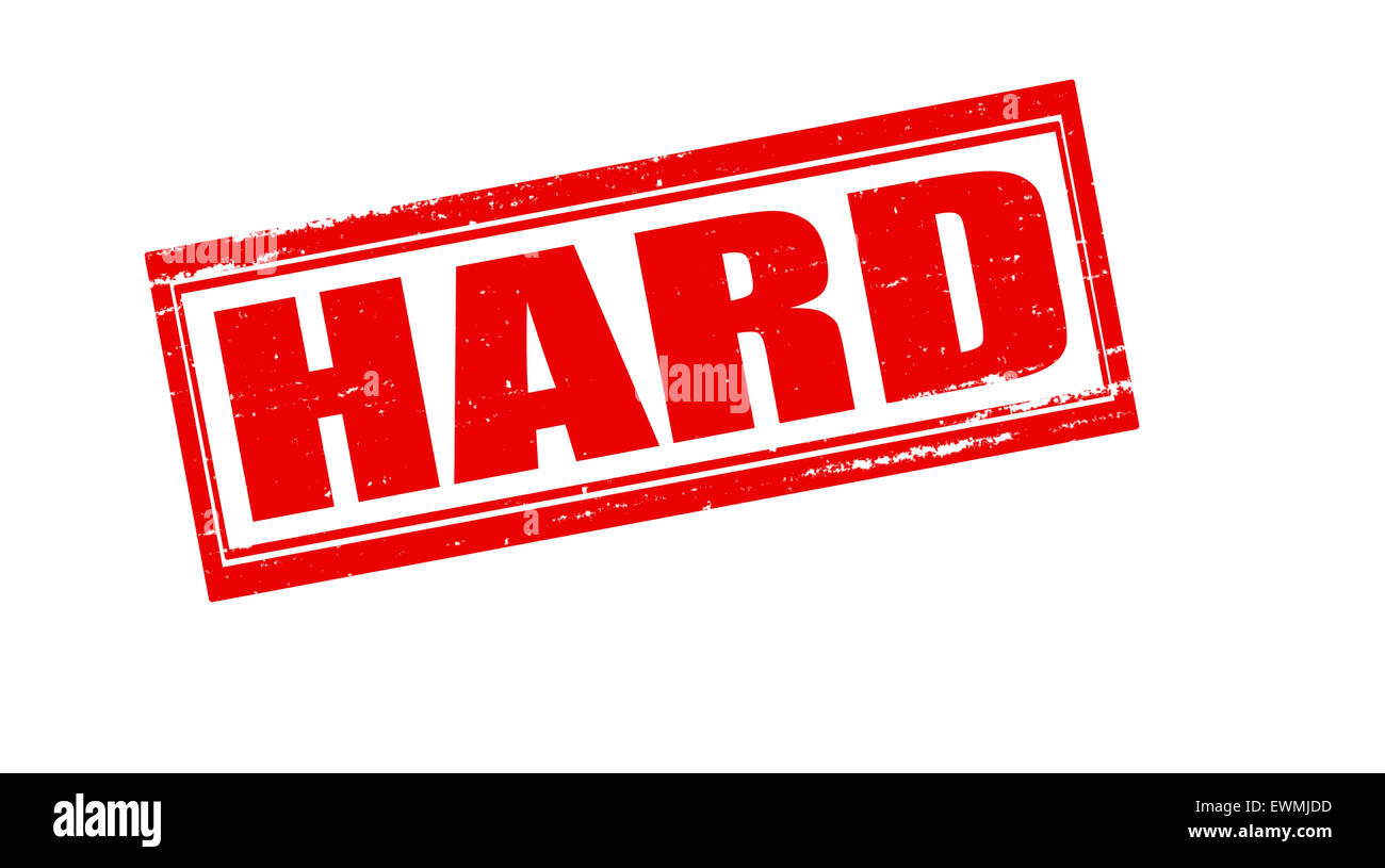 Stamp with word hard inside, illustration Stock Photo - Alamy