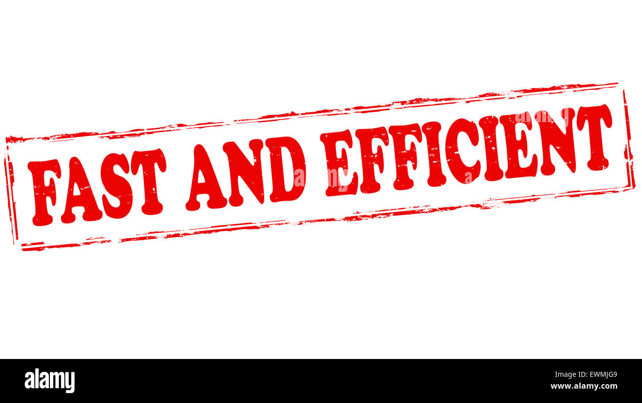 Stamp with text fast and efficient inside, illustration Stock Photo - Alamy