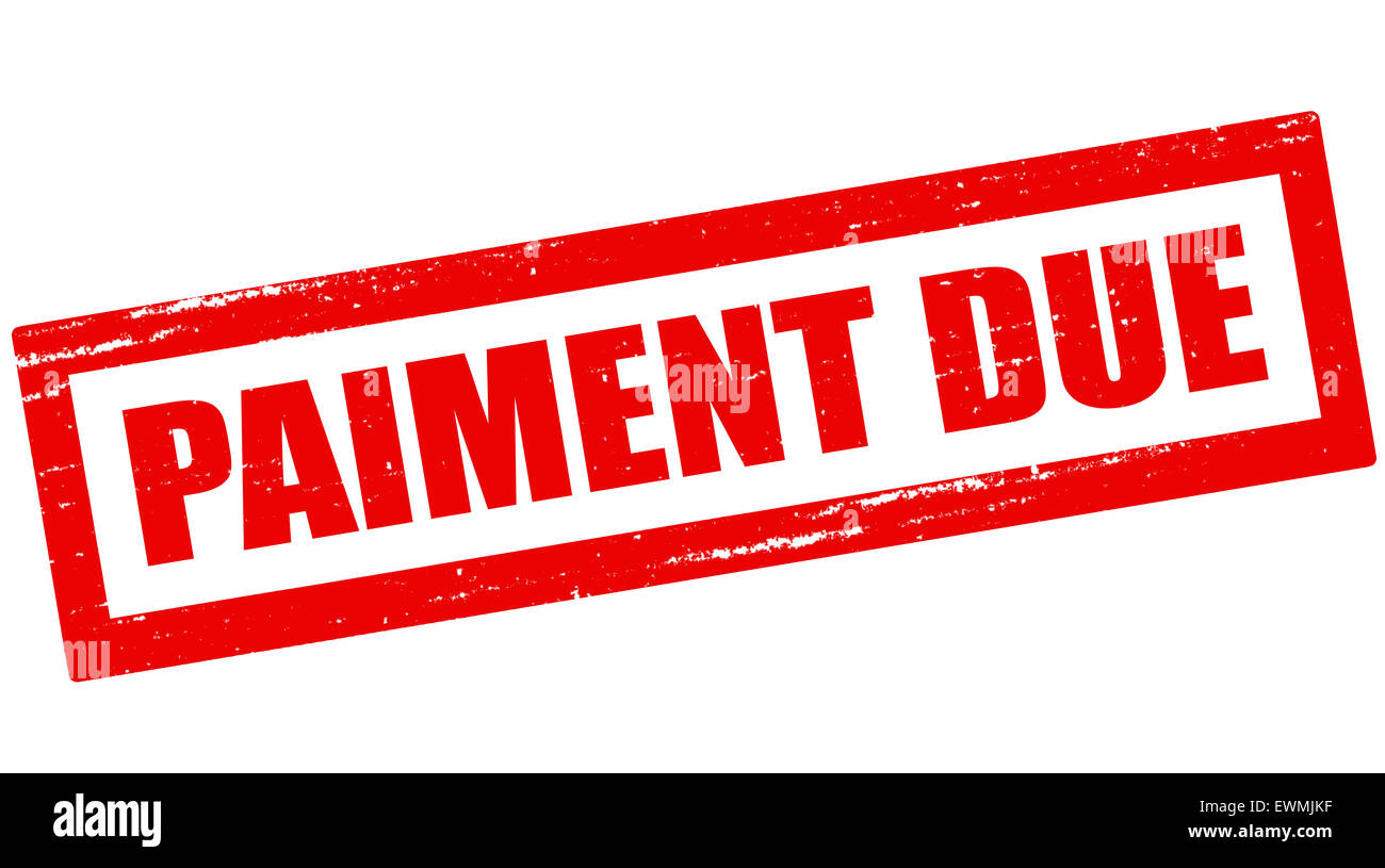 Stamp with text payment due inside, illustration Stock Photo - Alamy