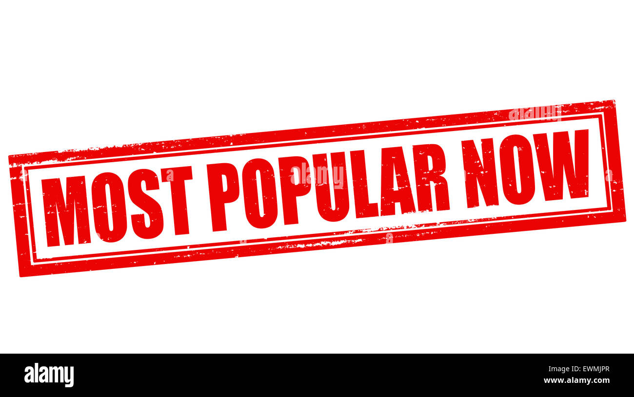 Stamp with text most popular now inside, illustration Stock Photo - Alamy