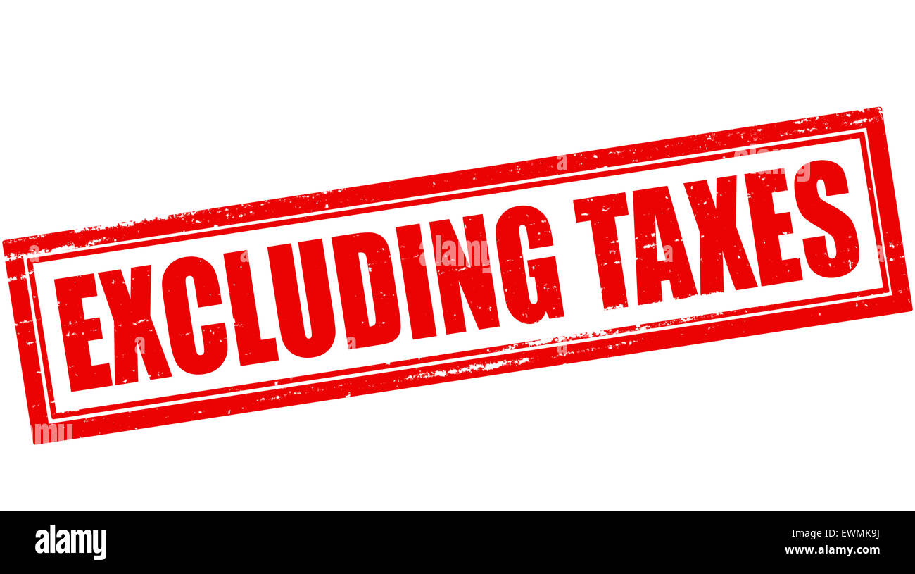 Stamp with text excluding taxes inside, illustration Stock Photo - Alamy