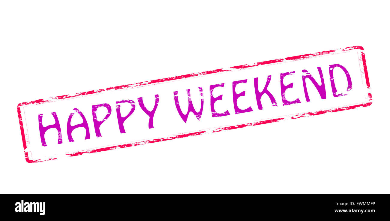 Rubber stamp with text happy weekend inside, illustration Stock Photo ...