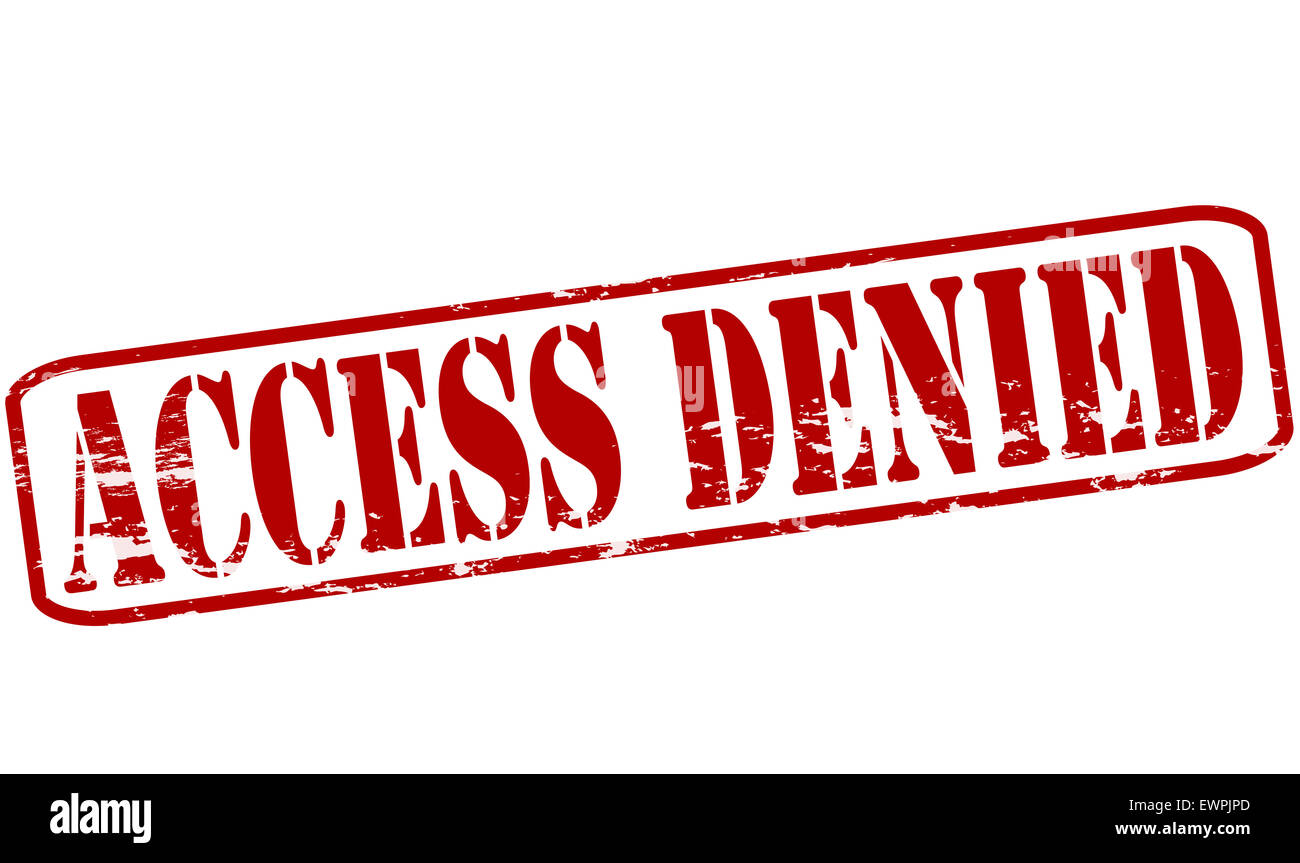 Access denied stamp hi-res stock photography and images - Alamy
