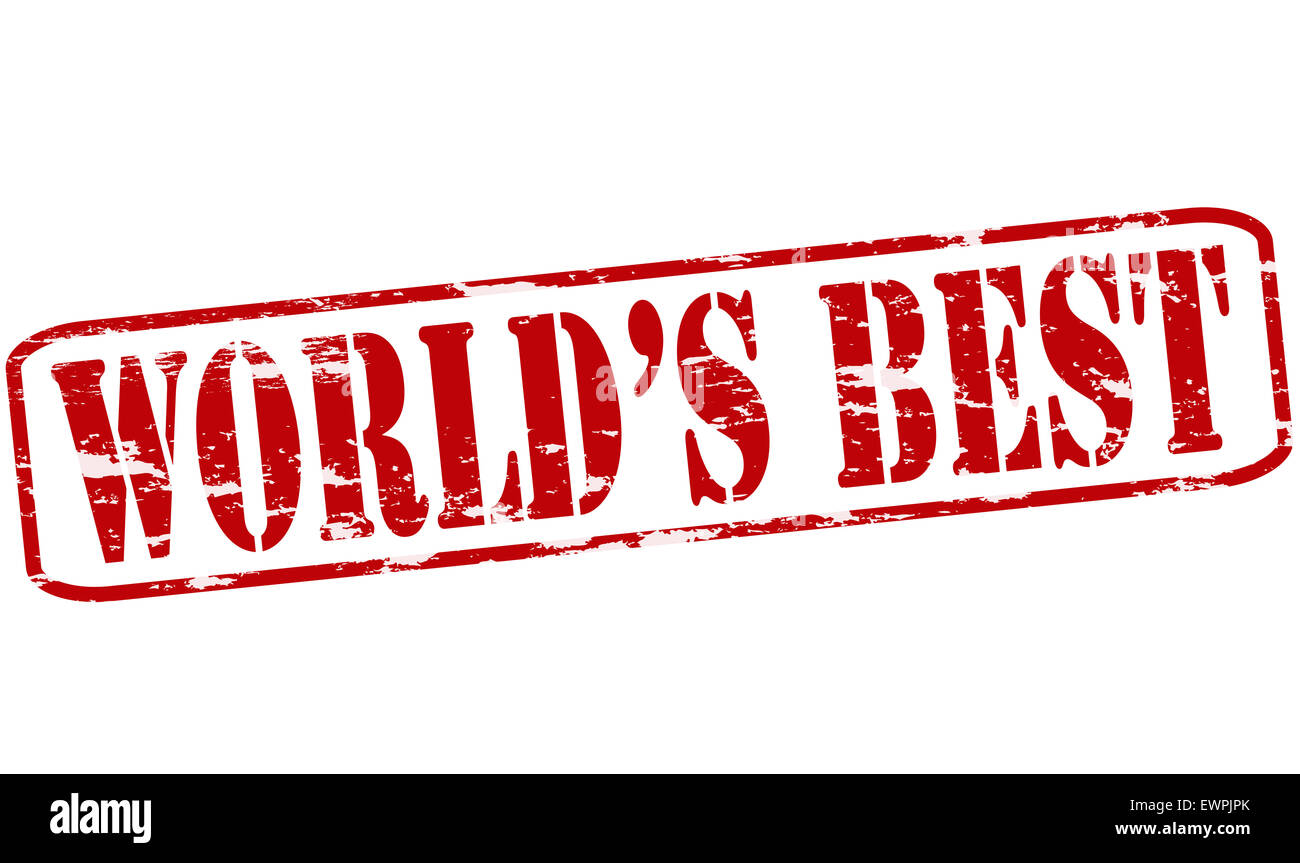 Rubber stamp with text world best inside, illustration Stock Photo - Alamy