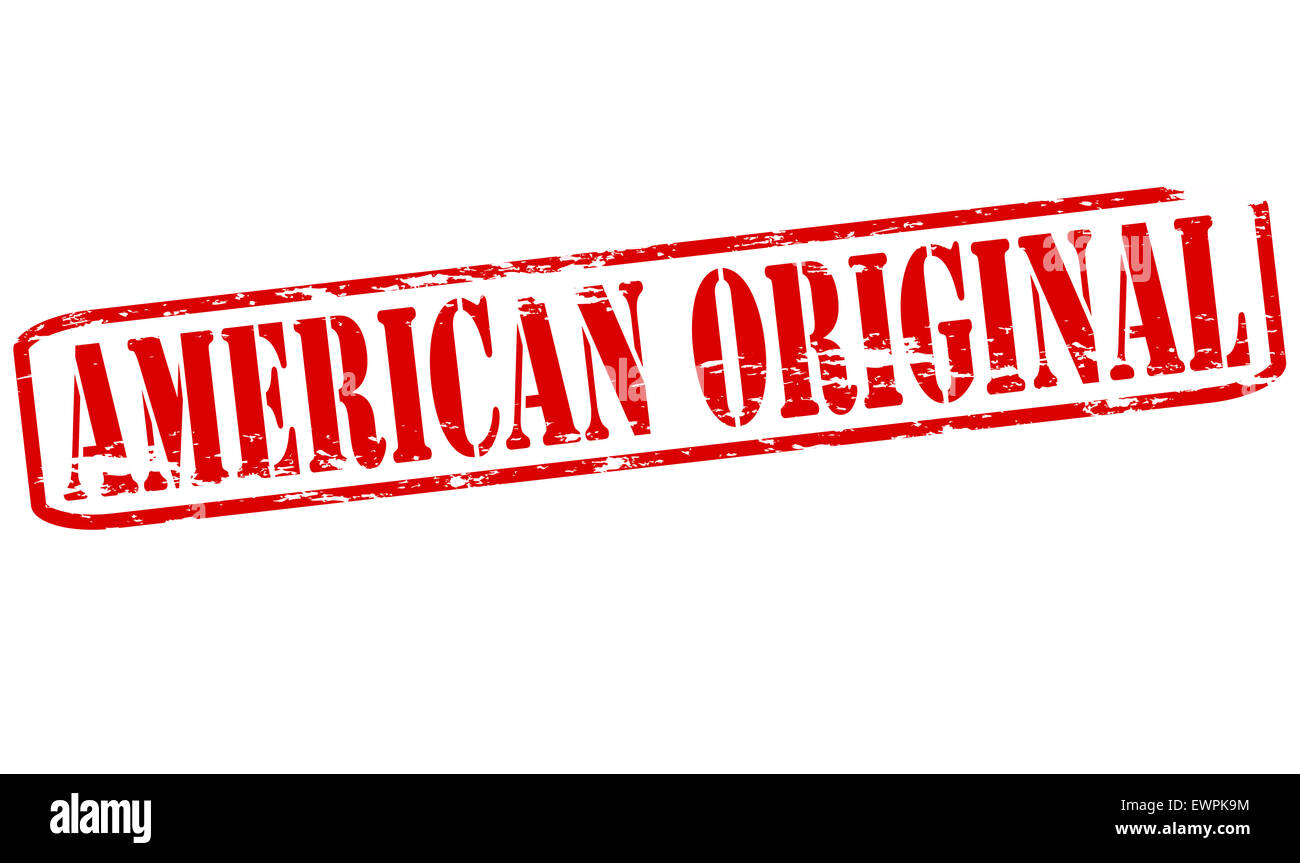 Rubber stamp with text American original inside, illustration Stock ...