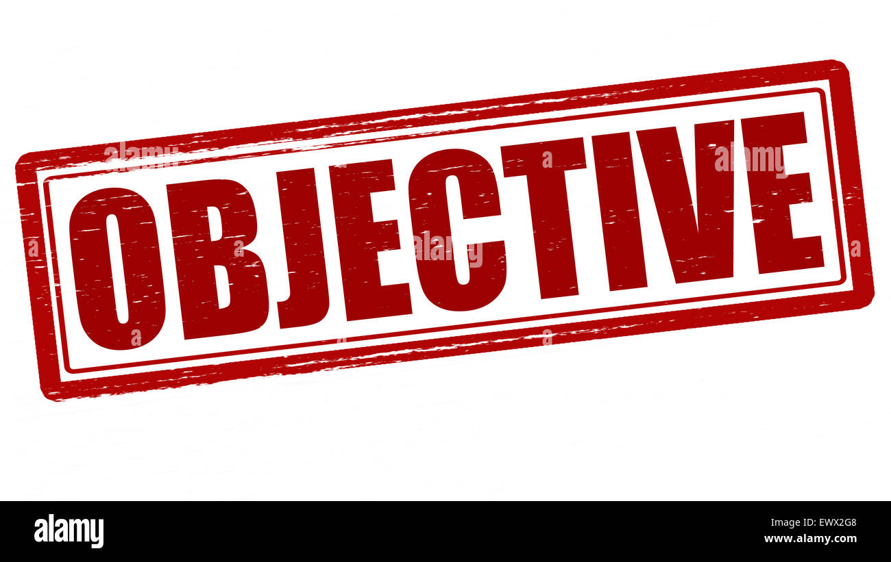 Stamp with word objective inside, illustration Stock Photo - Alamy Stamp with word objective inside, illustration Stock Photo - Alamy