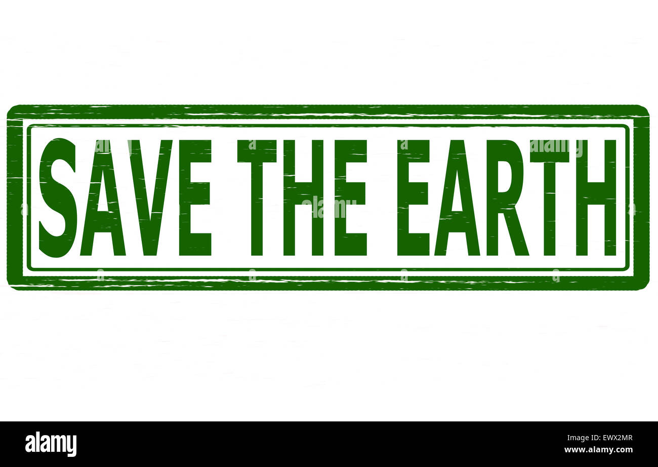 Save the earth hi-res stock photography and images - Alamy
