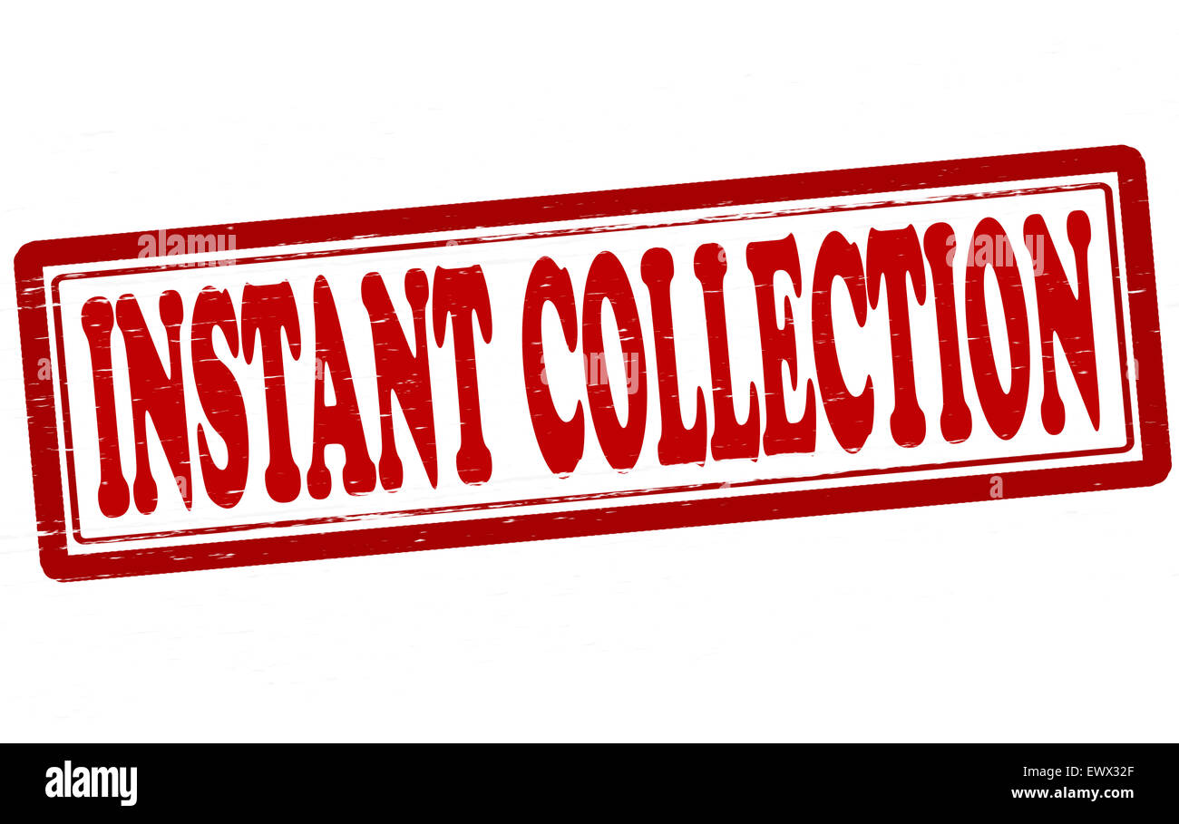Stamp with text instant collection inside, illustration Stock Photo - Alamy