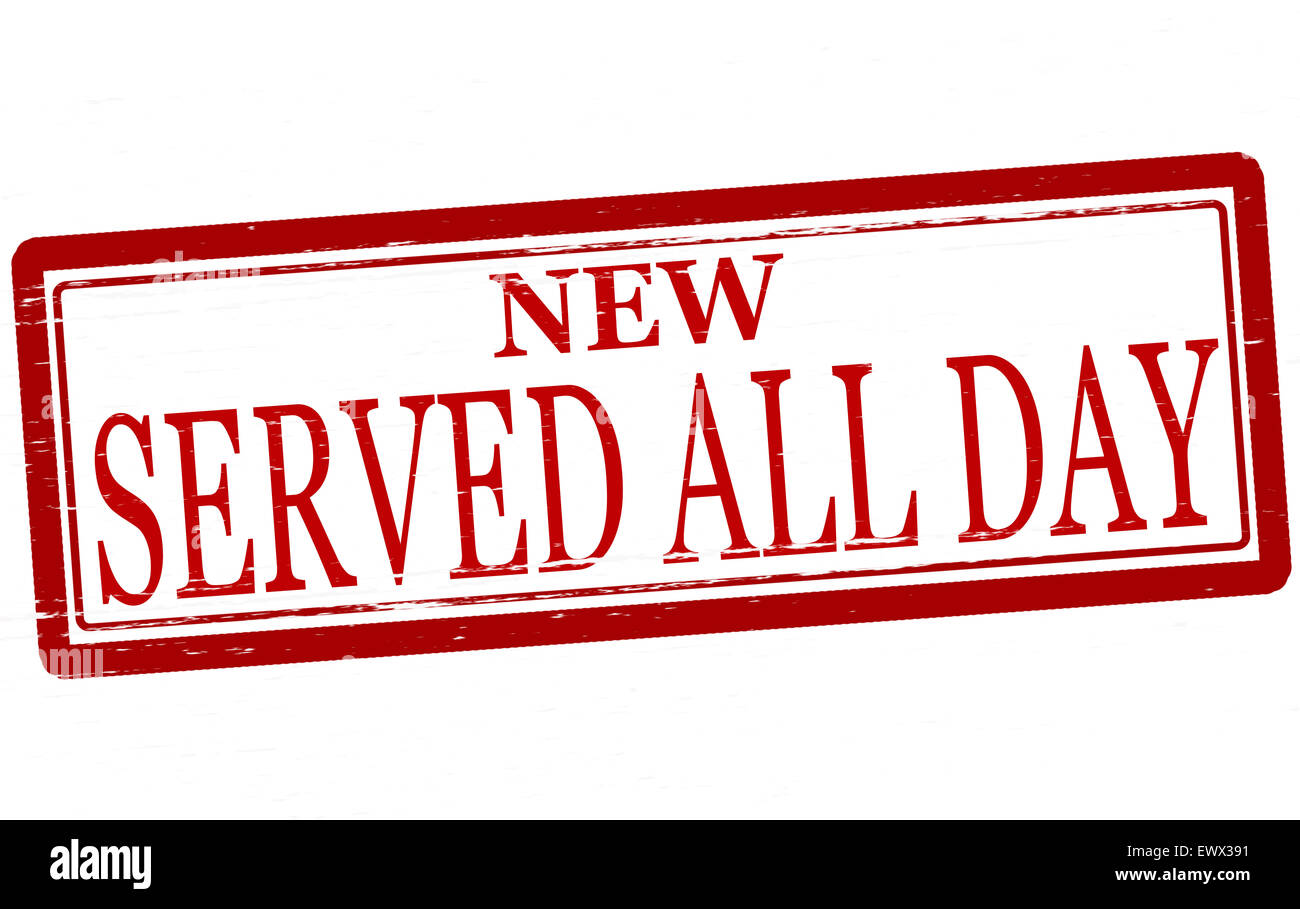 Stamp with text served all day inside, illustration Stock Photo - Alamy