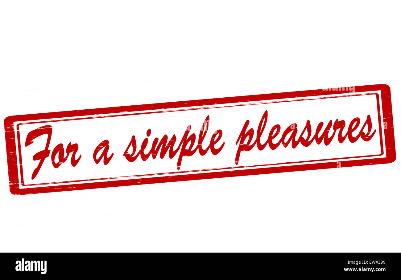 Stamp with text for a simple pleasures inside, illustration Stock Photo ...