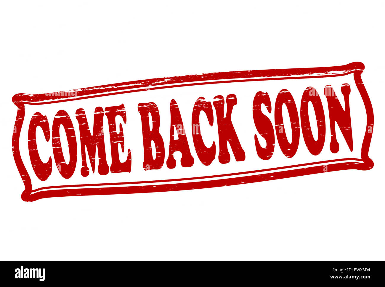 Come back soon sign hi-res stock photography and images - Alamy