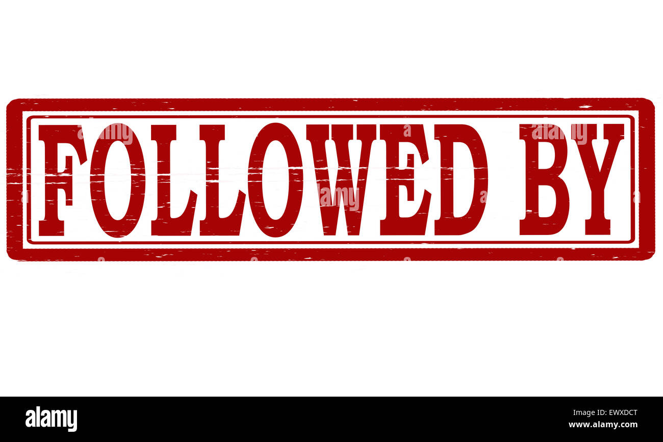 Stamp with text followed by inside, illustration Stock Photo - Alamy