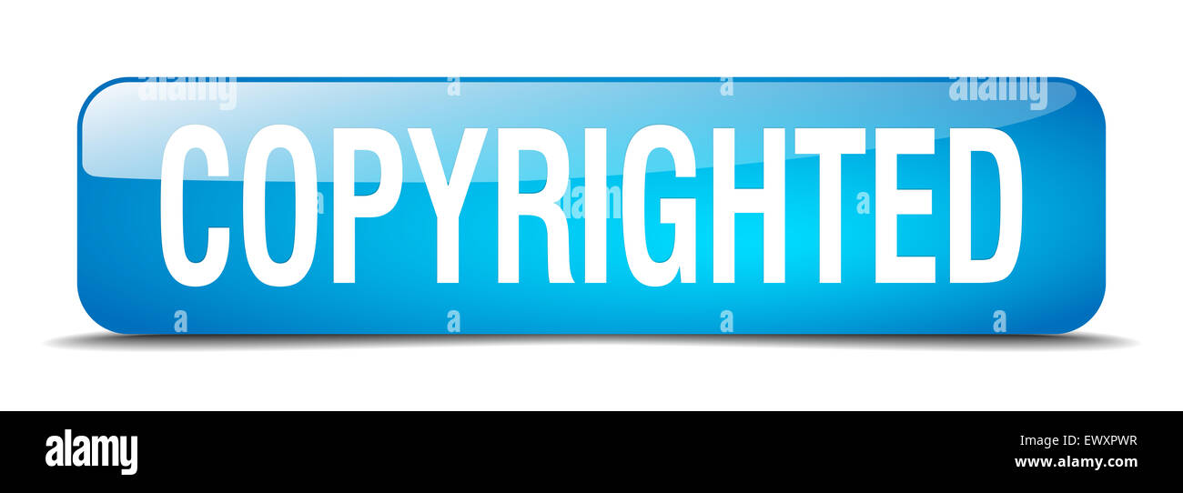 copyrighted blue square 3d realistic isolated web button Stock Photo ...