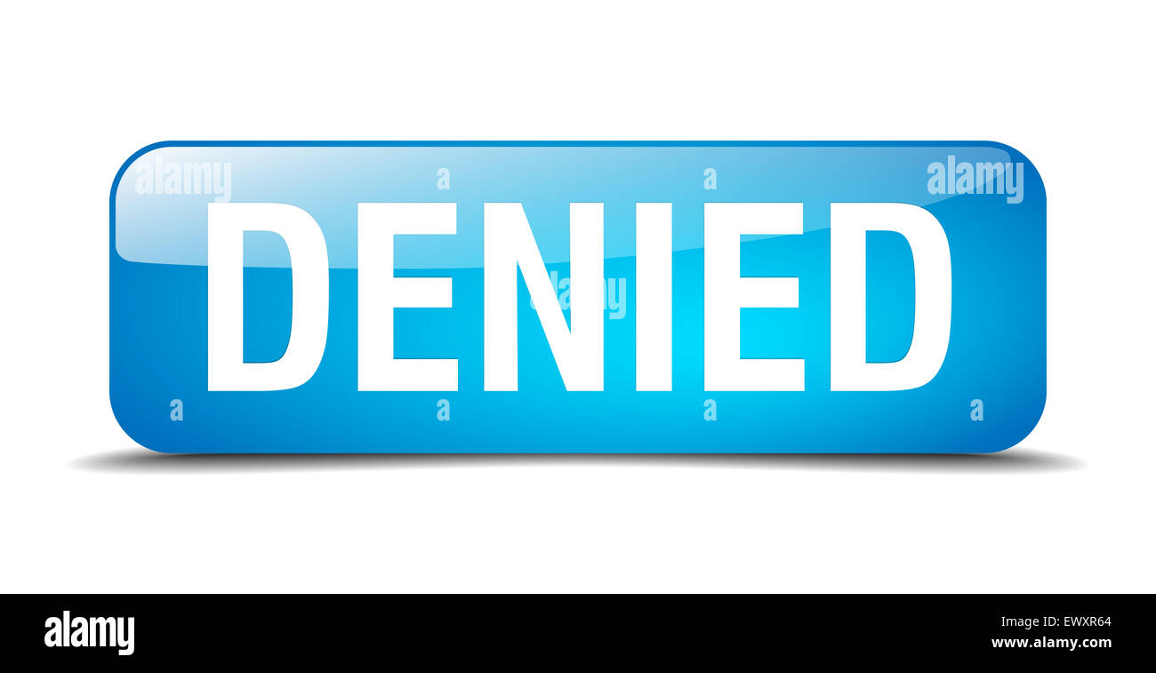 denied blue square 3d realistic isolated web button Stock Photo - Alamy