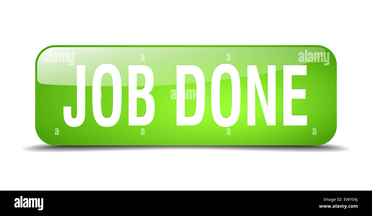 job done green square 3d realistic isolated web button Stock Photo - Alamy