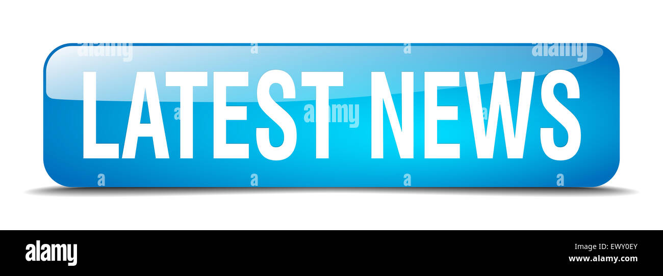 latest news blue square 3d realistic isolated web button Stock Photo ...