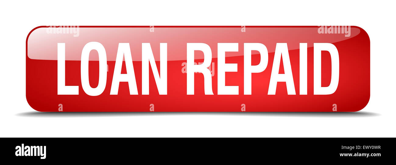 loan repaid red square 3d realistic isolated web button Stock Photo - Alamy