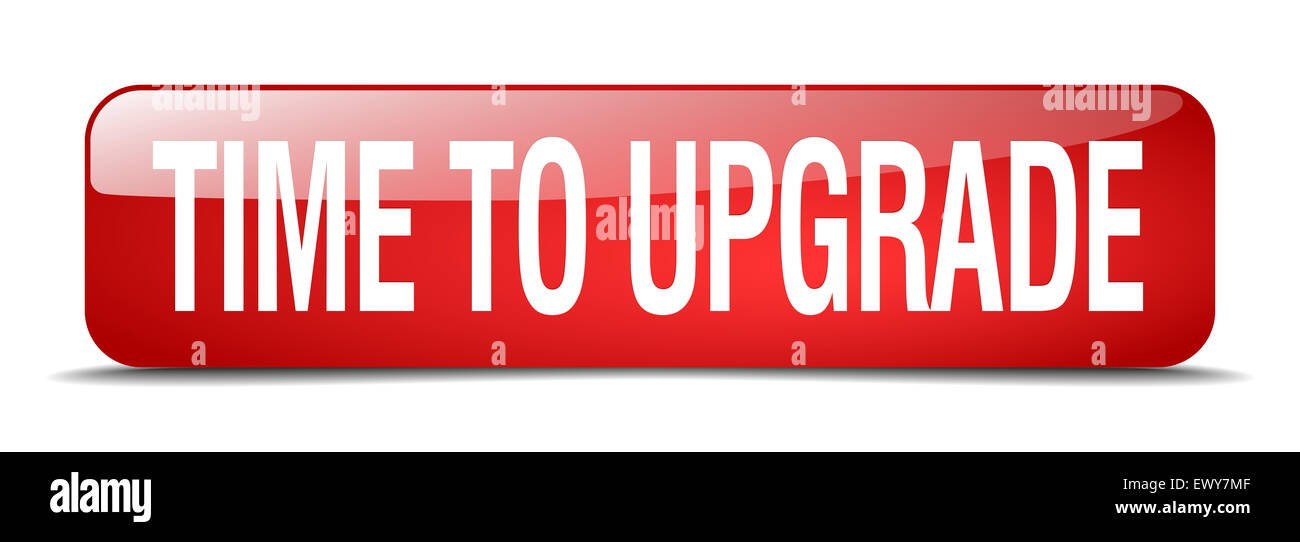 time to upgrade red square 3d realistic isolated web button Stock Photo ...