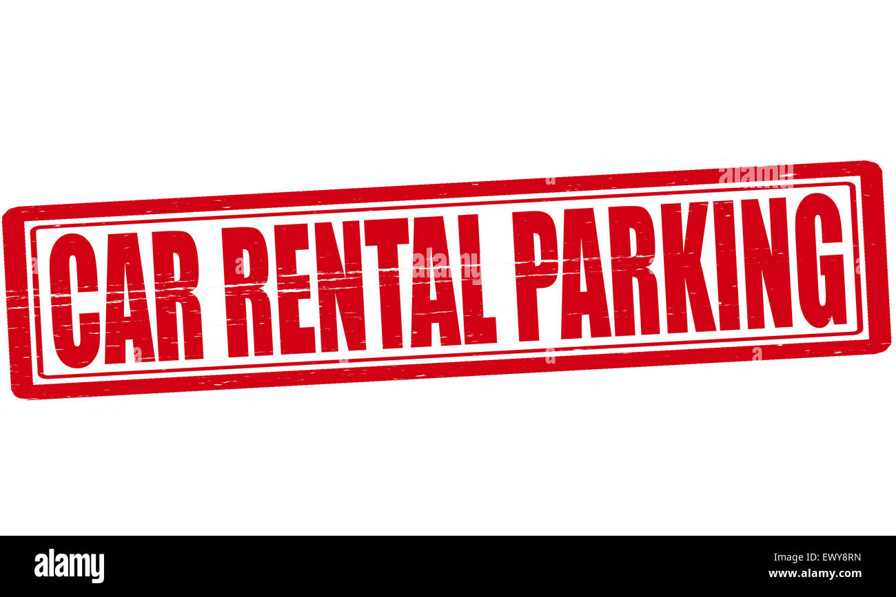 Stamp with text car rental parking inside, illustration Stock Photo - Alamy