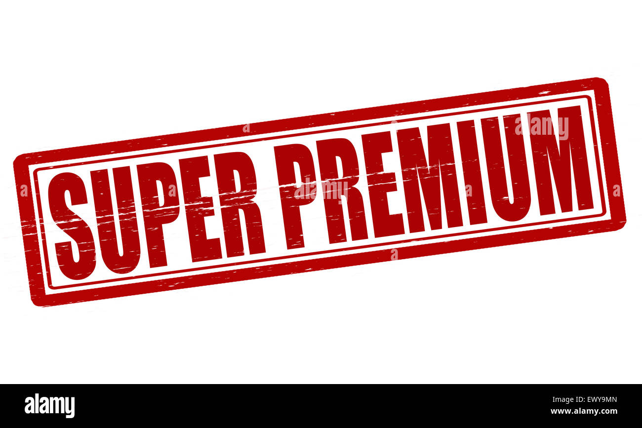 Stamp with text super premium inside, illustration Stock Photo - Alamy