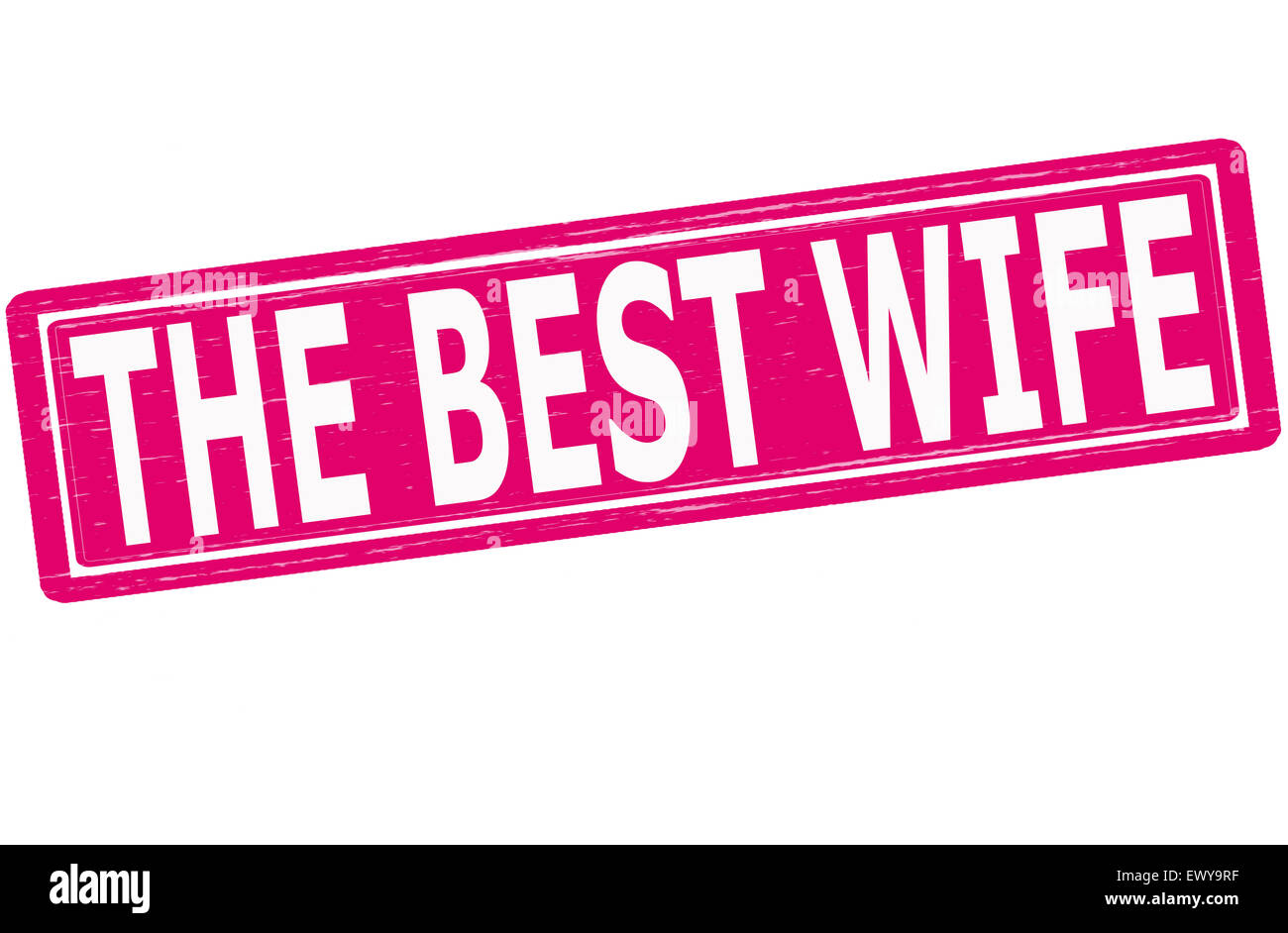 Stamp with text the best wife inside, illustration Stock Photo - Alamy