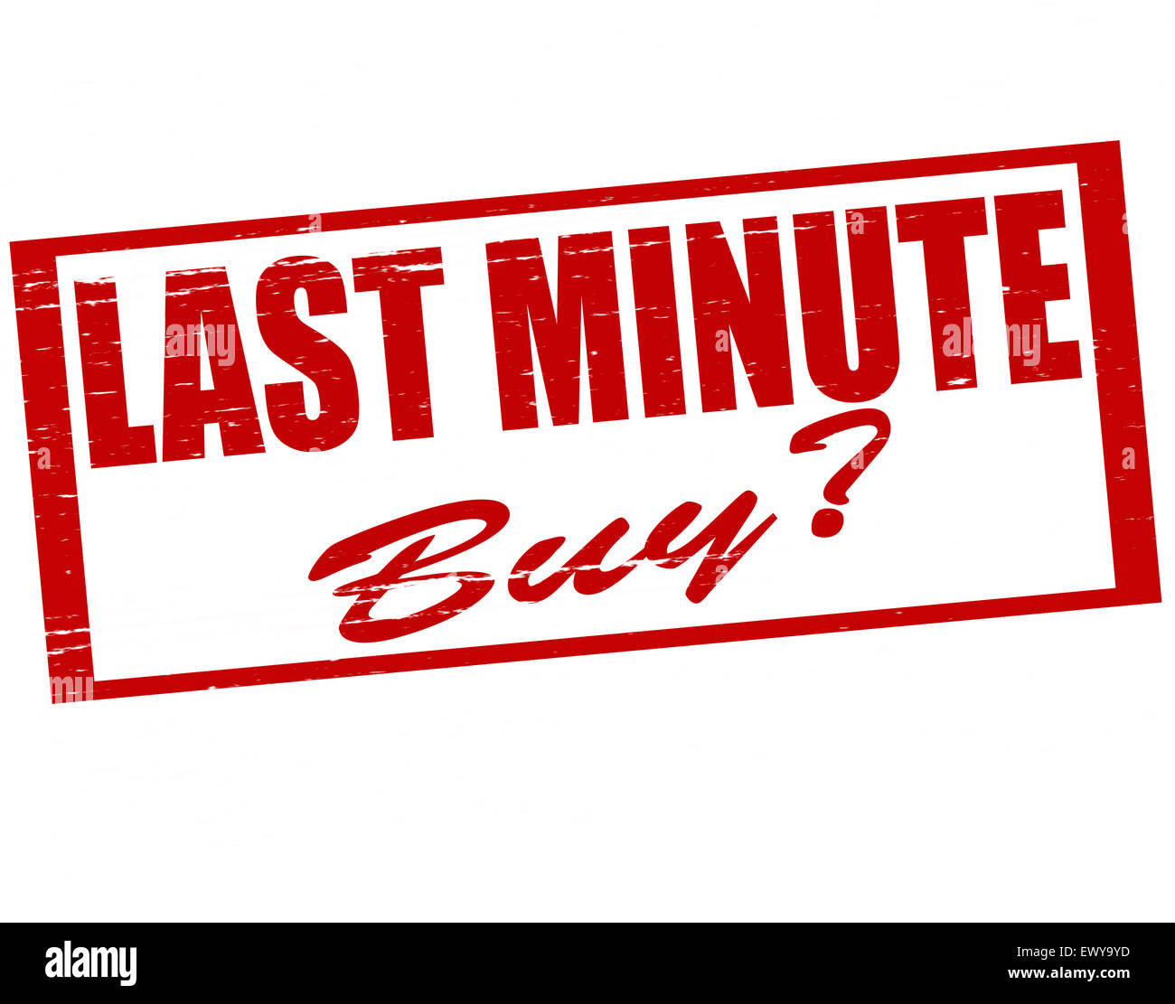 Last minute red grungy stamp hi-res stock photography and images - Alamy