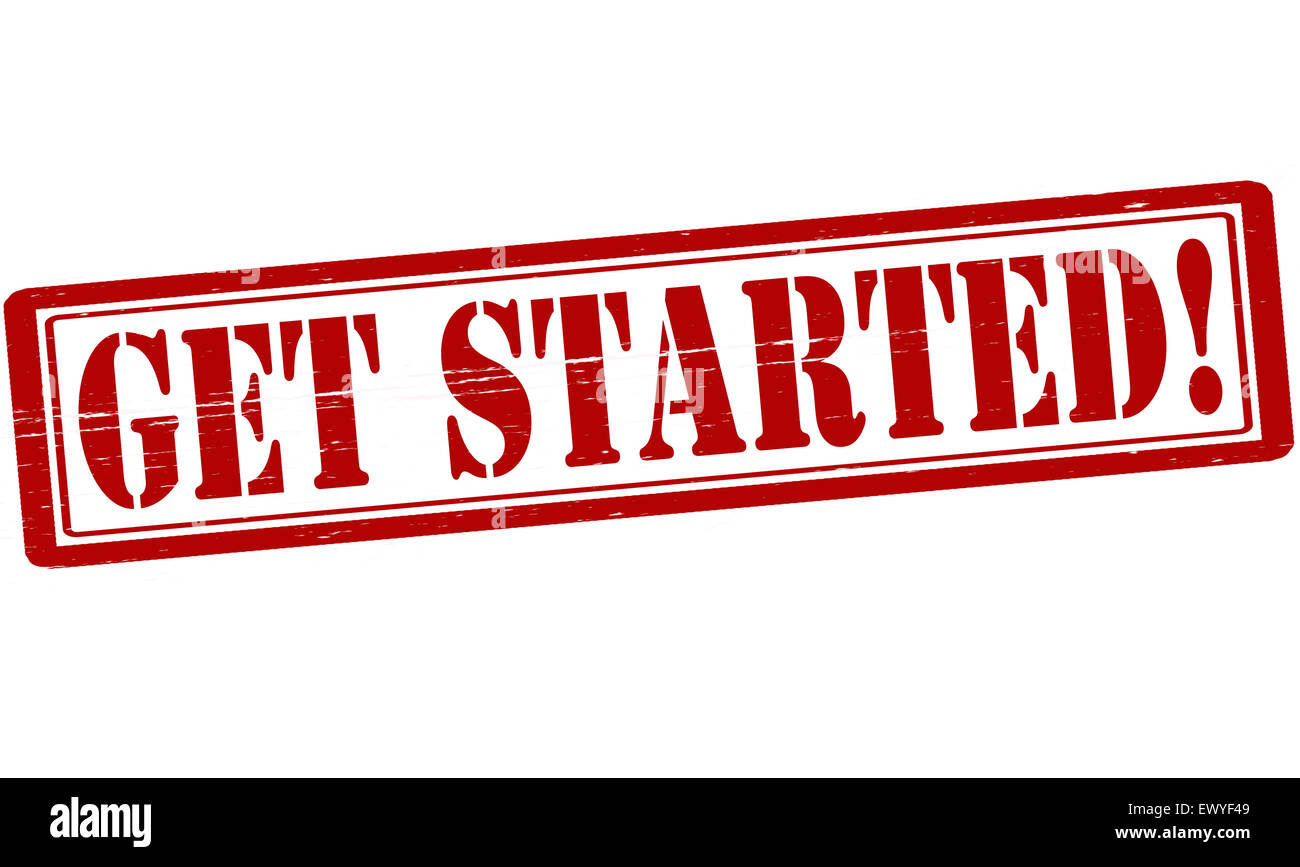 Stamp with text get started inside, illustration Stock Photo - Alamy