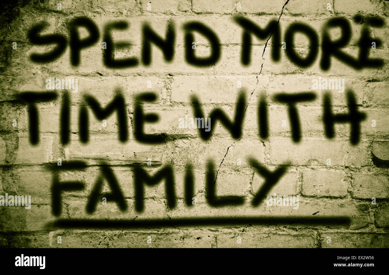 Spend More Time With Family Concept Stock Photo - Alamy