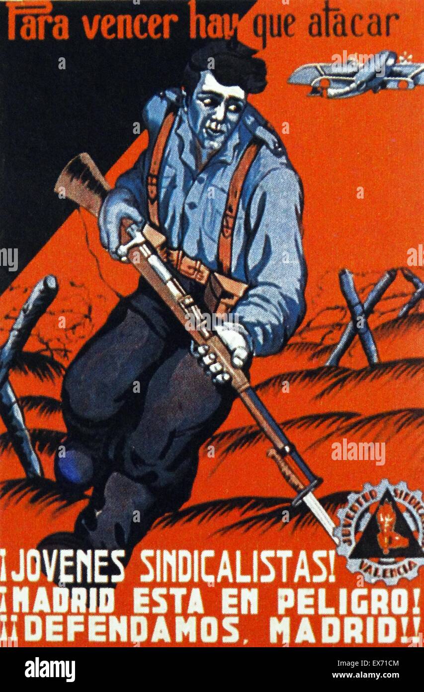 Syndicalist Propaganda poster for the defence of Madrid, 1936, during ...