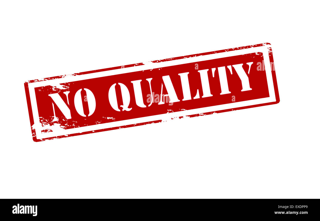 Rubber stamp with text no quality inside, illustration Stock Photo - Alamy