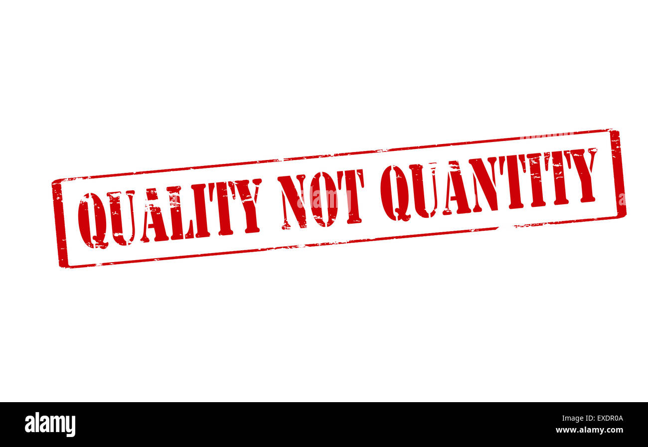 Rubber stamp with text quality not quantity inside, illustration Stock ...