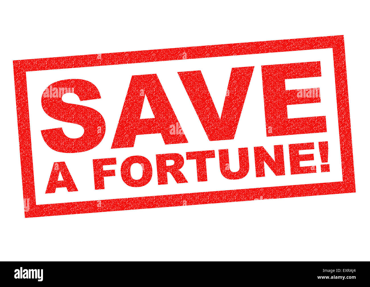 SAVE A FORTUNE! red Rubber Stamp over a white background Stock Photo ...