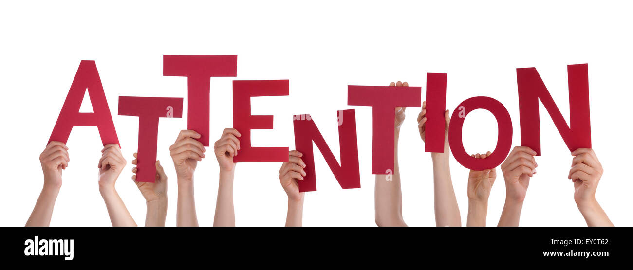 Many People Hands Holding Red Word Attention Stock Photo - Alamy