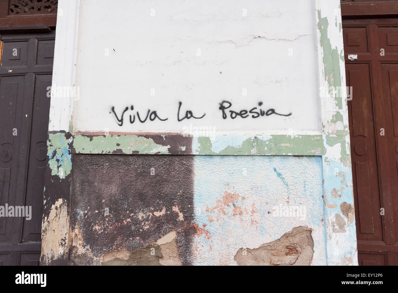 Viva la Poesía (Spanish for Long Live Poetry) writting on the walls of ...