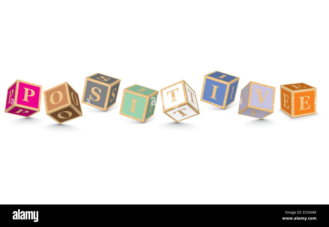 POSITIVE written with alphabet blocks - vector illustration Stock ...