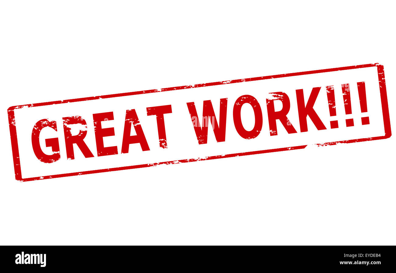 Rubber stamp with text great work inside, vector illustration Stock ...