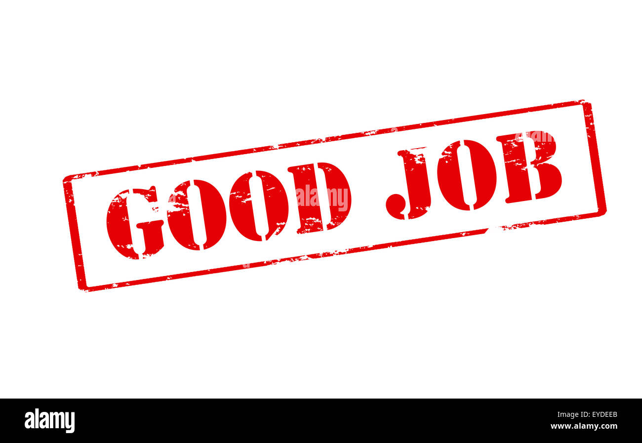 Good job red stamp hi-res stock photography and images - Alamy
