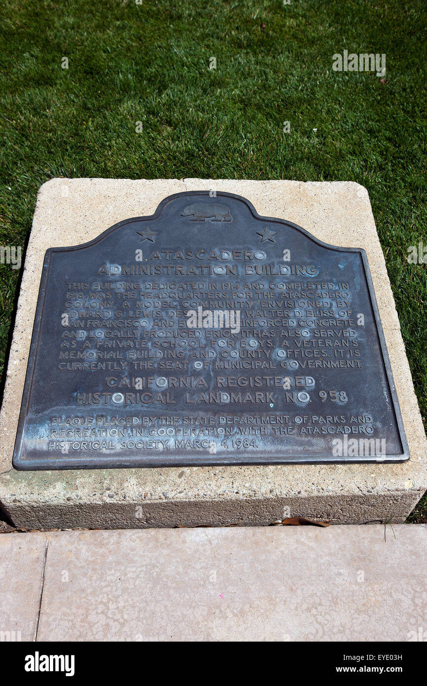 ATASCADERO ADMINISTRATION BUILDING This building, dedicated in 1914 and ...
