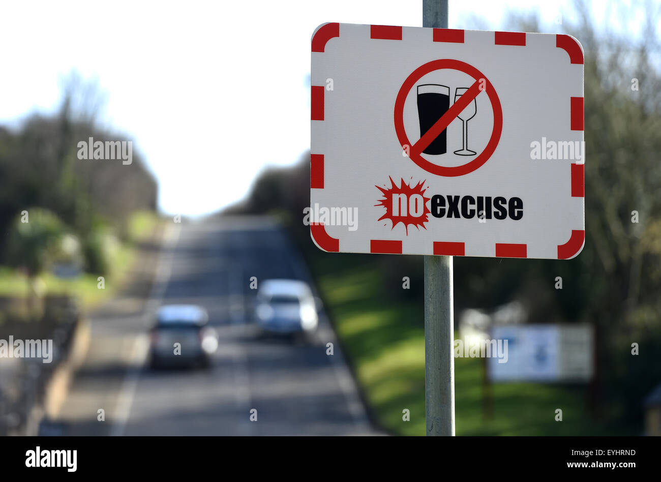 Drink driving sign, No Excuse campaign sign against drink driving in UK ...