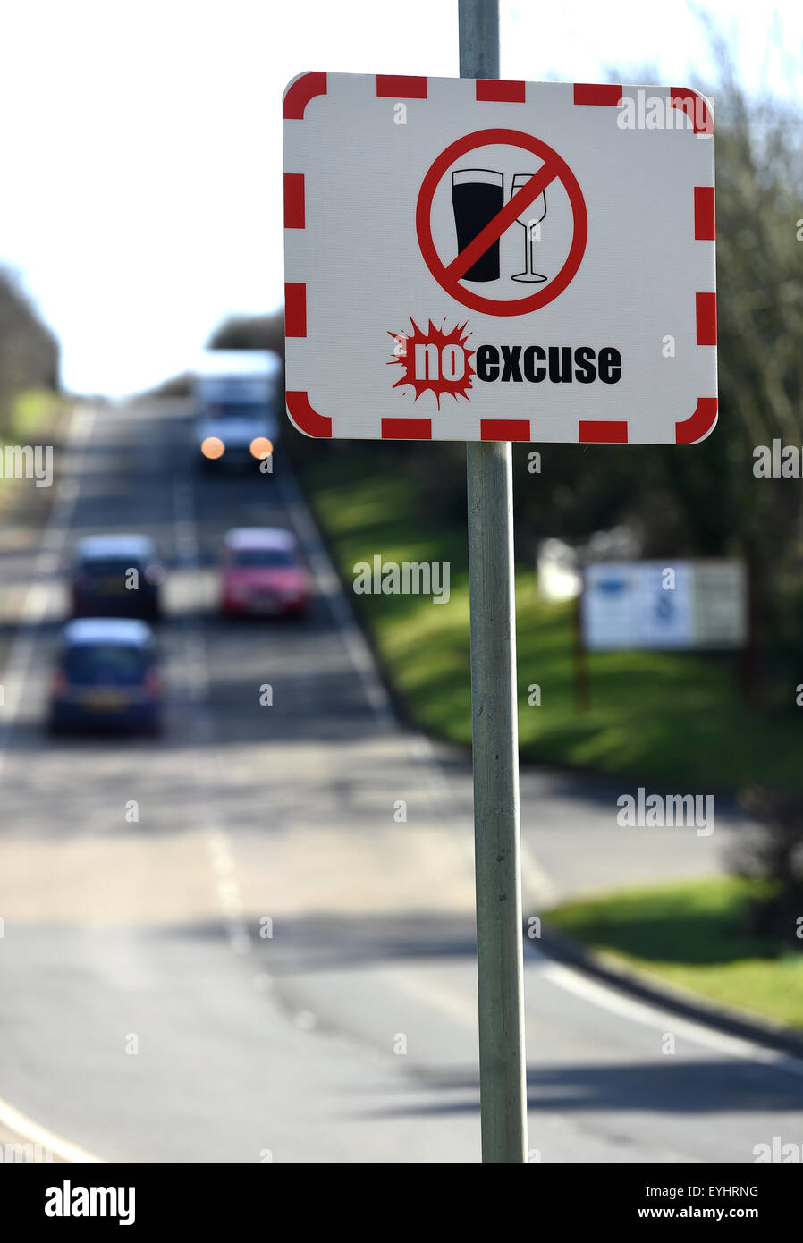 Drink driving sign, No Excuse campaign sign against drink driving in UK ...