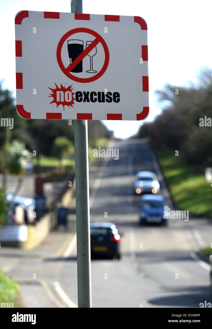Drink driving sign, No Excuse campaign sign against drink driving in UK ...