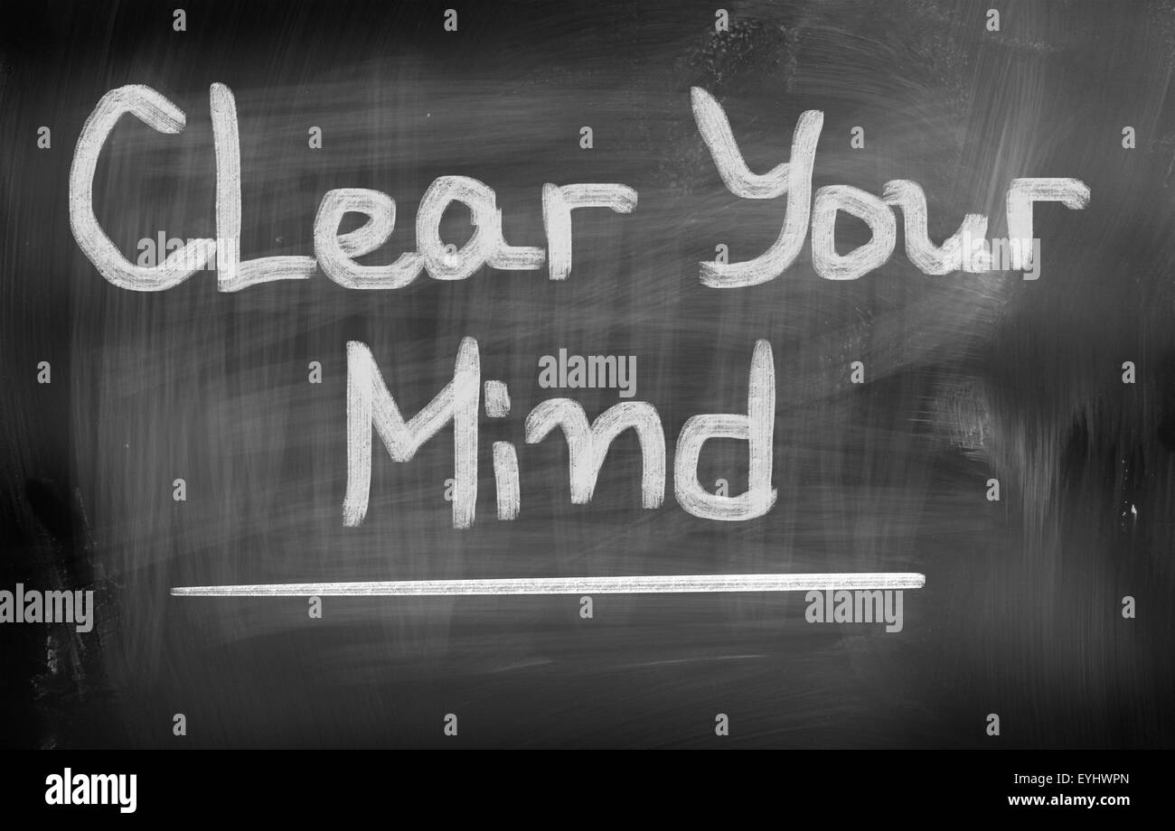 Clear Your Mind Concept Stock Photo - Alamy