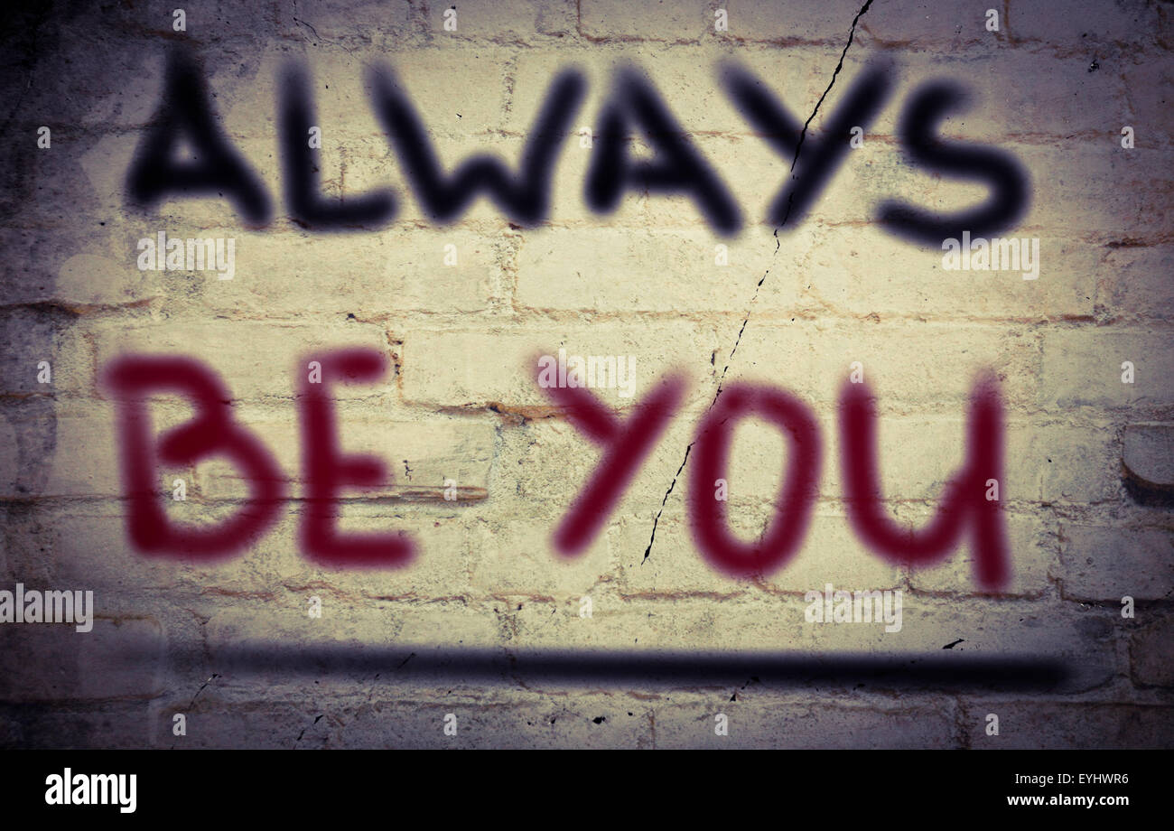Always Be You Concept Stock Photo - Alamy