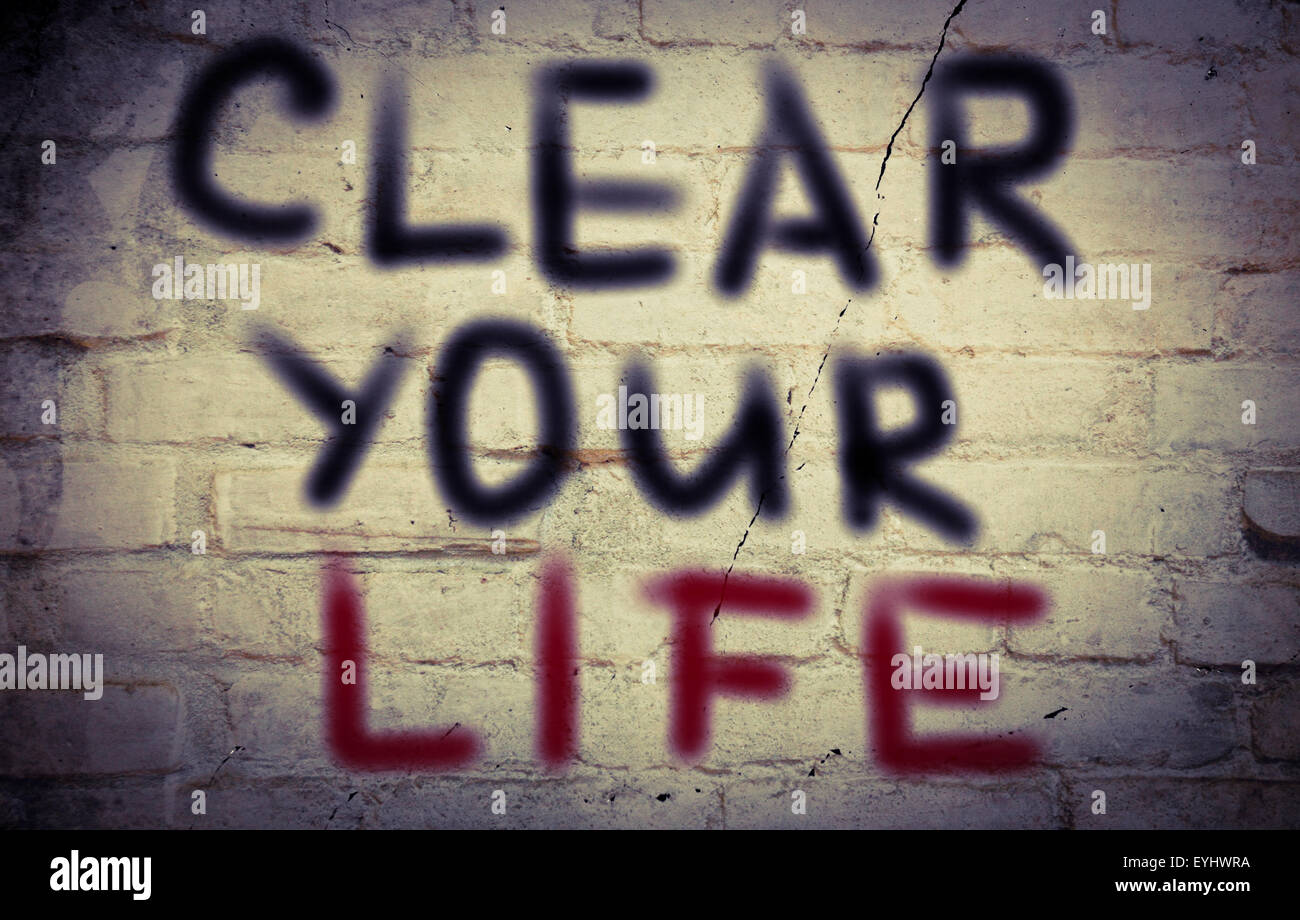 Clear Your Life Concept Stock Photo - Alamy Clear Your Life Concept Stock Photo - Alamy